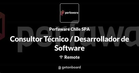 Consultor Técnico Desarrollador De Software At Perfaware Chile Spa Remote Work From Home
