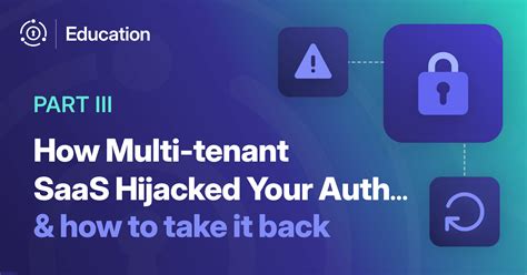 broken access control in multi tenant saas preventing authorization flaws