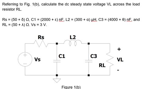 Solved Referring To Fig 1 B Calculate The Dc Steady