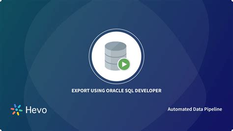 Oracle Sql Developer Export To Excel And Csv Simple Steps Hevo