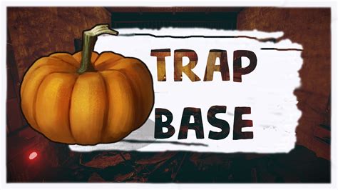Rust The Trap Base YouTube