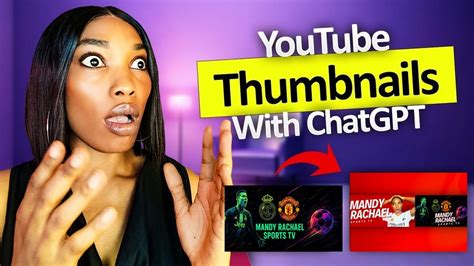 How To Create Youtube Thumbnail With Chatgpt On Your Smartphone