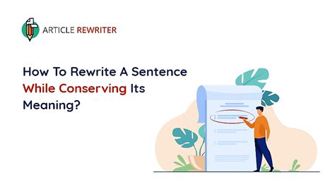 How To Rewrite A Sentence While Conserving Its Meaning Blog Article