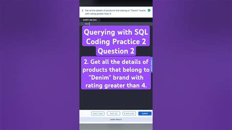 Querying With Sql Coding Practice 2 Question 2 Nxt Wave Shorts