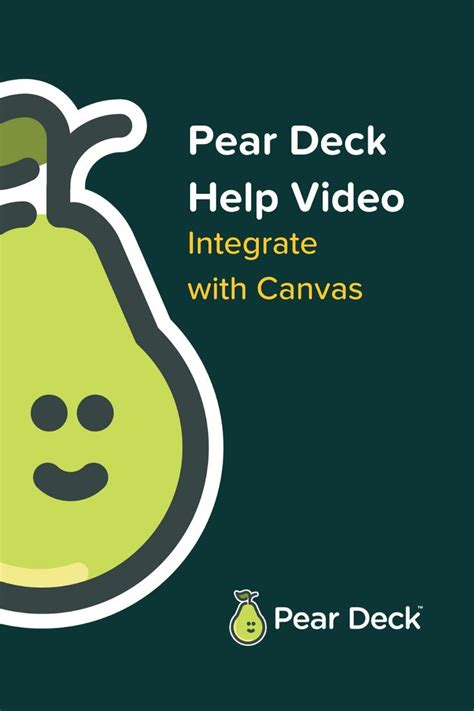 Pear Deck Help Video How To Use Pear Deck With Canvas Pear Deck Learning Techniques