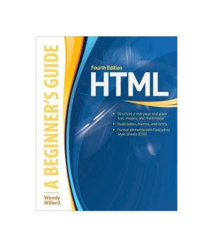 HTML: A Beginner's Guide, 4th Edition - Free Download : PDF - Price, Reviews - IT Books
