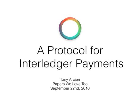 a protocol for interledger payments speaker deck