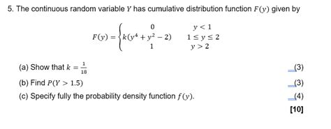 Solved The Continuous Random Variable Y Has Cumulative