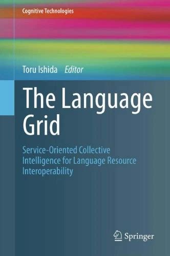 خرید و قیمت دانلود کتاب The Language Grid Service Oriented Collective Intelligence For Language