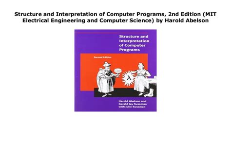 Structure And Interpretation Of Computer Programs 2nd Edition Mit