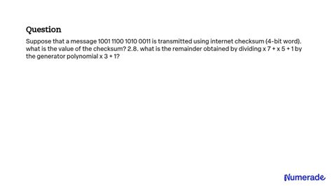 Solved Suppose That A Message 1001 1100 1010 0011 Is Transmitted Using