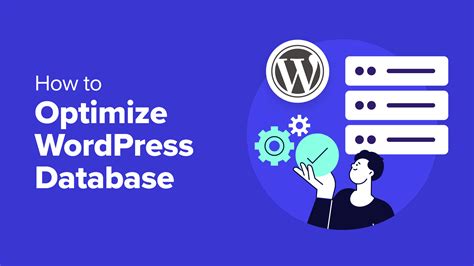 Wordpress Database Maintenance How To Optimize Your Database