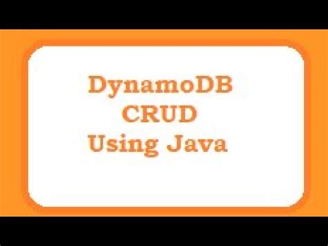 DynamoDB Crud How To Insert Read Update Delete In DynamoDB Table Using Java YouTube