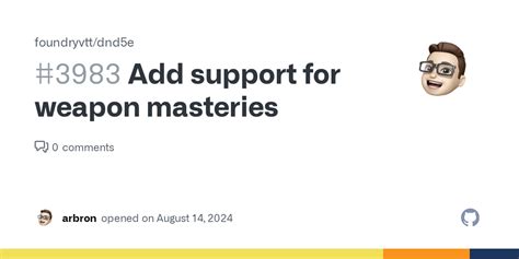 Add Support For Weapon Masteries Issue Foundryvtt Dnd E GitHub