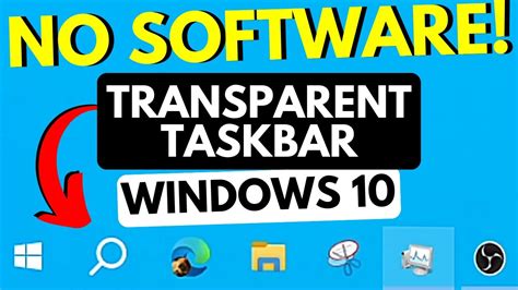 How To Get A COMPLETELY Transparent Taskbar In Windows Without Any Software YouTube