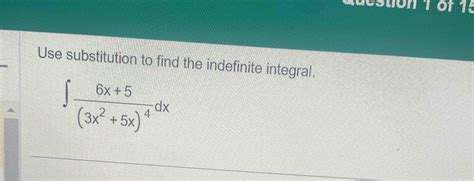 use substitution to find the indefinite