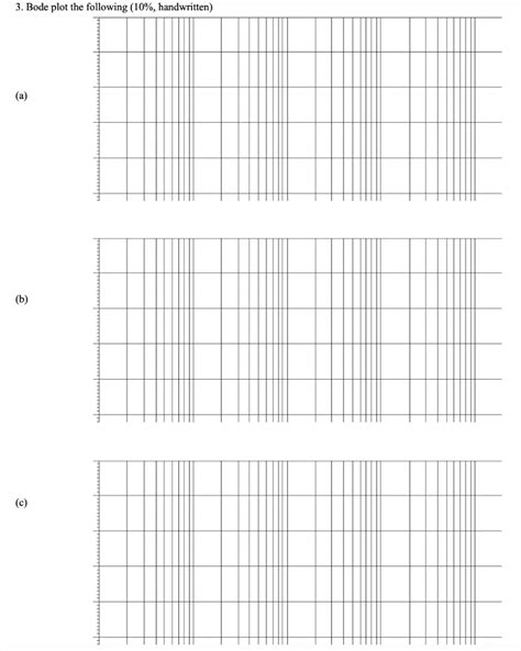 Solved 3 Bode Plot The Following 10 Handwritten A B Chegg Com