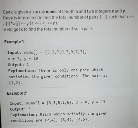 Solved Geek Is Given An Array Nums Of Length N And Two Chegg Com