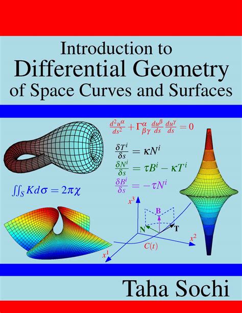 Introduction To Differential Geometry Of Space Curves And Surfaces Differential Geometry Of