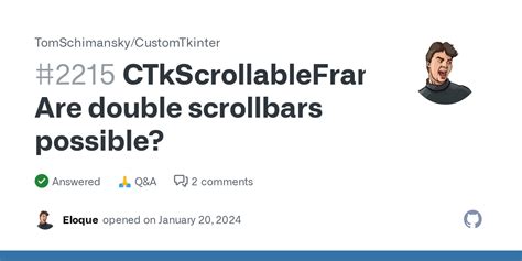 CTkScrollableFrame Are Double Scrollbars Possible TomSchimansky CustomTkinter Discussion