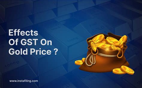 Effect Of GST On Gold Price 2023 Effect