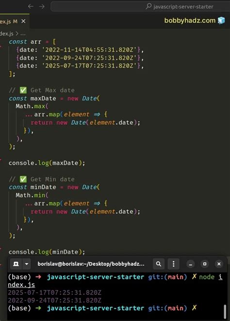 Get The Maxmin Date In An Array Of Objects In Javascript Bobbyhadz