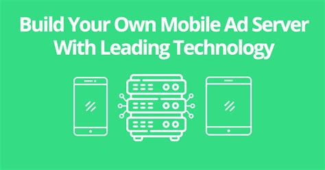 exads build your own mobile ad server with leading technology