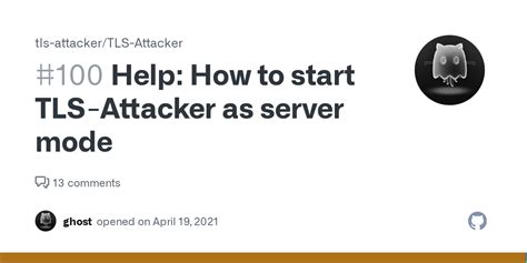 Help How To Start Tls Attacker As Server Mode · Issue 100 · Tls