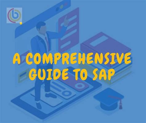A Comprehensive Guide To Sap