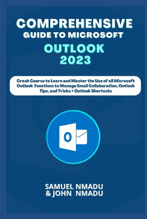 comprehensive guide to microsoft outlook crash course to learn and