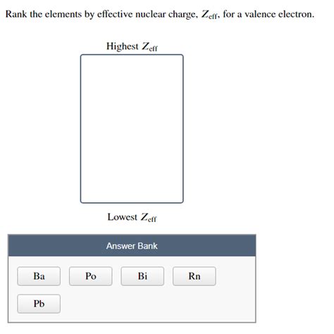 Solved Arrange The Atom And Ions According To Radius