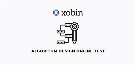 Algorithm Design Online Test Pre Hire Assessment By Xobin