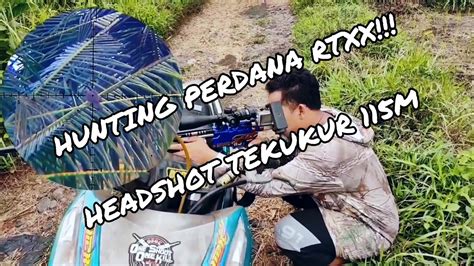 Tes Perdana Rtxx Di Spot Hunting Youtube