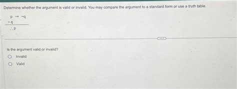 Solved Determine Whether The Argument Is Valid Or Invalid
