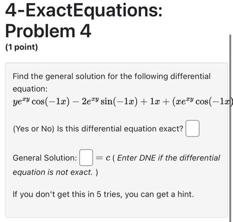 Solved 4 Exactequations Problem 4 1 Point Find The