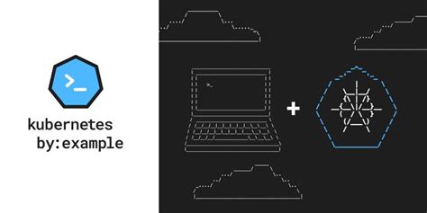kubernetes kubernetesbyexample devops developertools learn