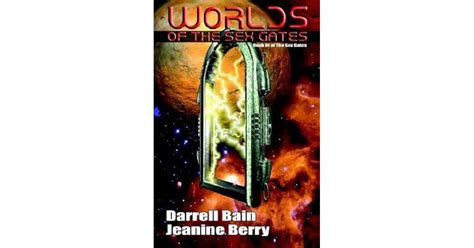 Worlds Of The Sex Gates Sex Gates 3 By Jeanine Berry