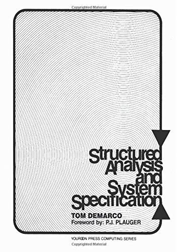 Structured Analysis And System Specification Demarco T 9780138543808 Books Amazonca