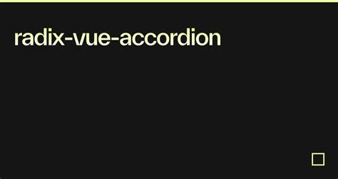 Radix Vue Accordion Codesandbox
