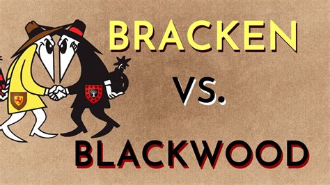 Bracken Vs Blackwood Youtube