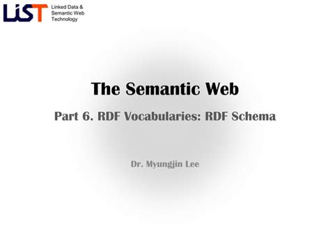 The Semantic Web 6 Rdf Schema Ppt