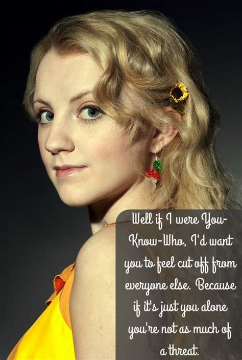 11 Quotes That Prove Luna Lovegood Is Totally Underrated Luna