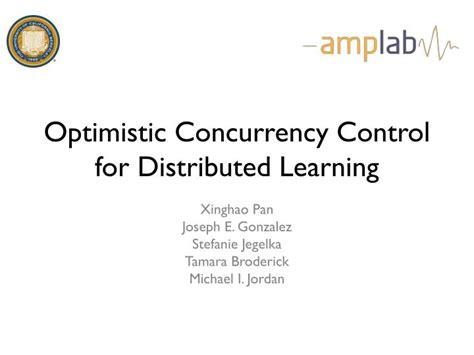 Ppt Optimistic Concurrency Control For Distributed Learning
