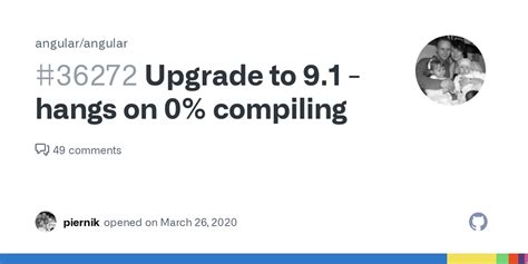 Upgrade To Hangs On Compiling Issue Angular Angular GitHub