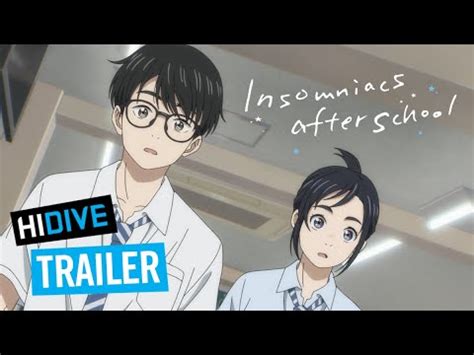 Insomniacs After School Trailer | HIDIVE - YouTube