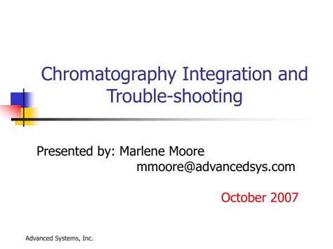 Ppt Chromatography Integration And Trouble Shooting Powerpoint Presentation Id 319036
