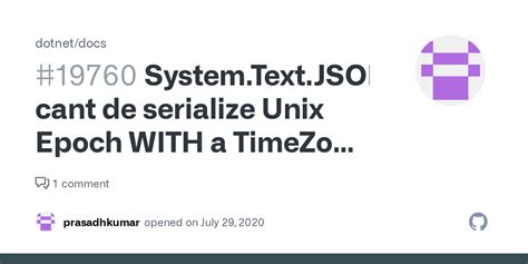 Systemtextjson Cant De Serialize Unix Epoch With A Timezone Eg Date15908634000000530