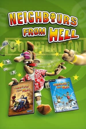How Long Is Neighbours From Hell Howlongtobeat