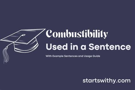Combustibility In A Sentence Examples 21 Ways To Use Combustibility