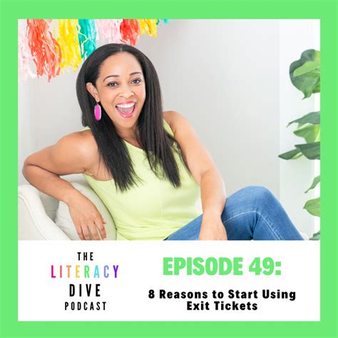 8 Reasons To Start Using Exit Tickets The Literacy Dive